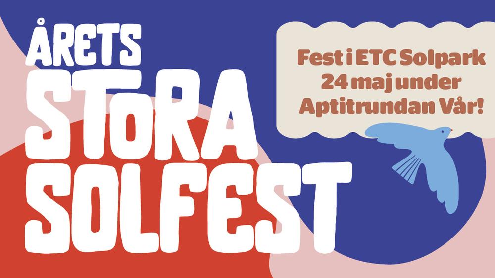Välkommen till årets stora solfest | ETC Solpark